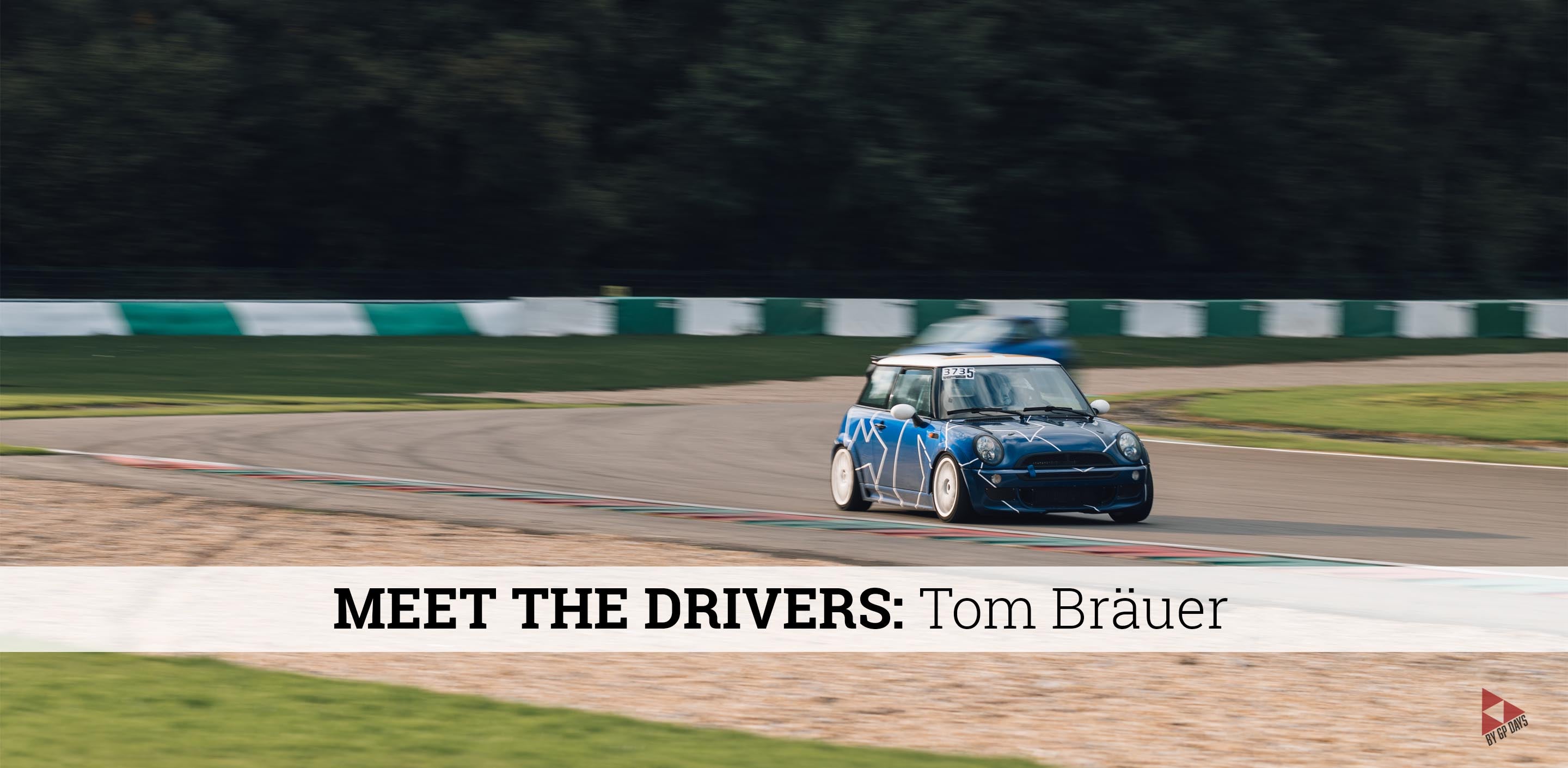 Meet the Drivers #3: Tom Bräuer – GP Days